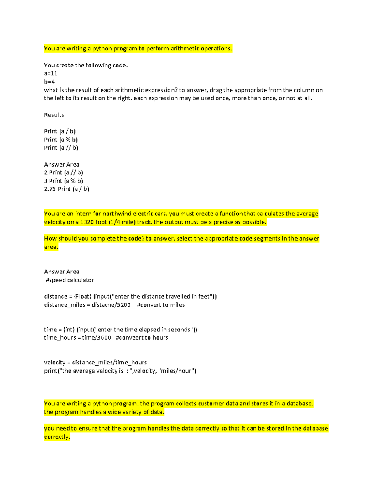 Sample Question Microsoft 98-381 - You are writing a python program to ...