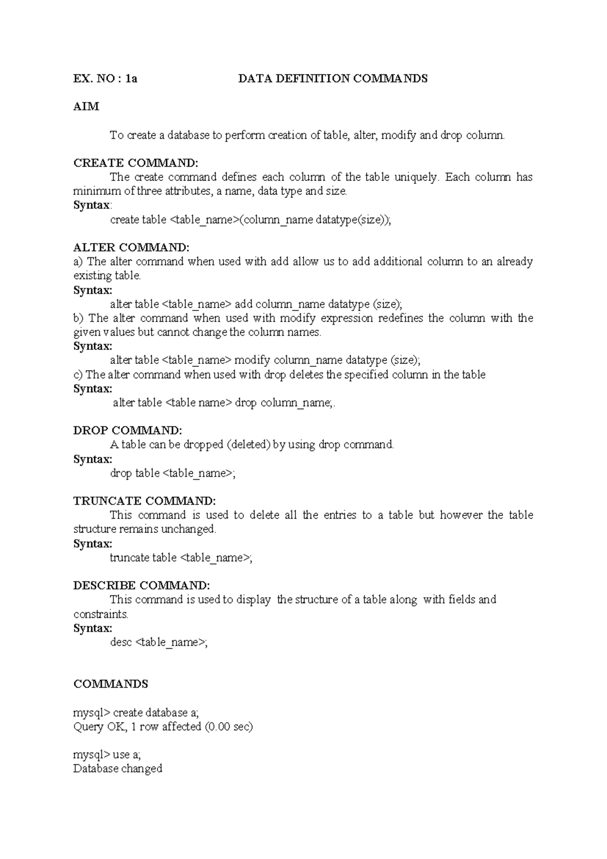 EX-1 - lab - EX. NO : 1a DATA DEFINITION COMMANDS AIM To create a database to perform creation ...