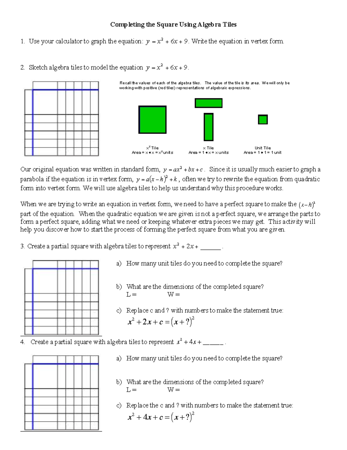 Completing the Square Using Algebra Tiles - Use your calculator to ...