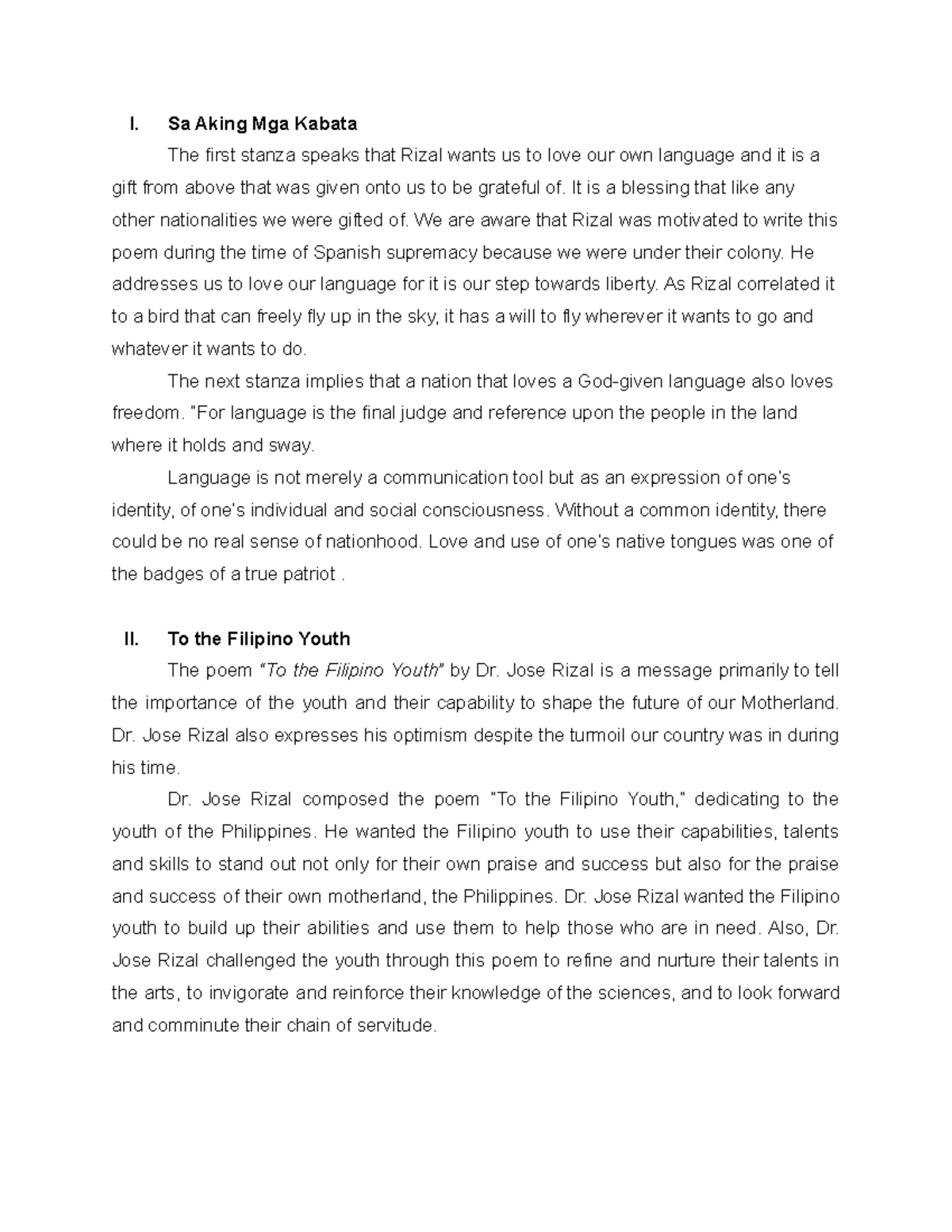 Poems Rizal - I. Sa Aking Mga Kabata The first stanza speaks that Rizal ...