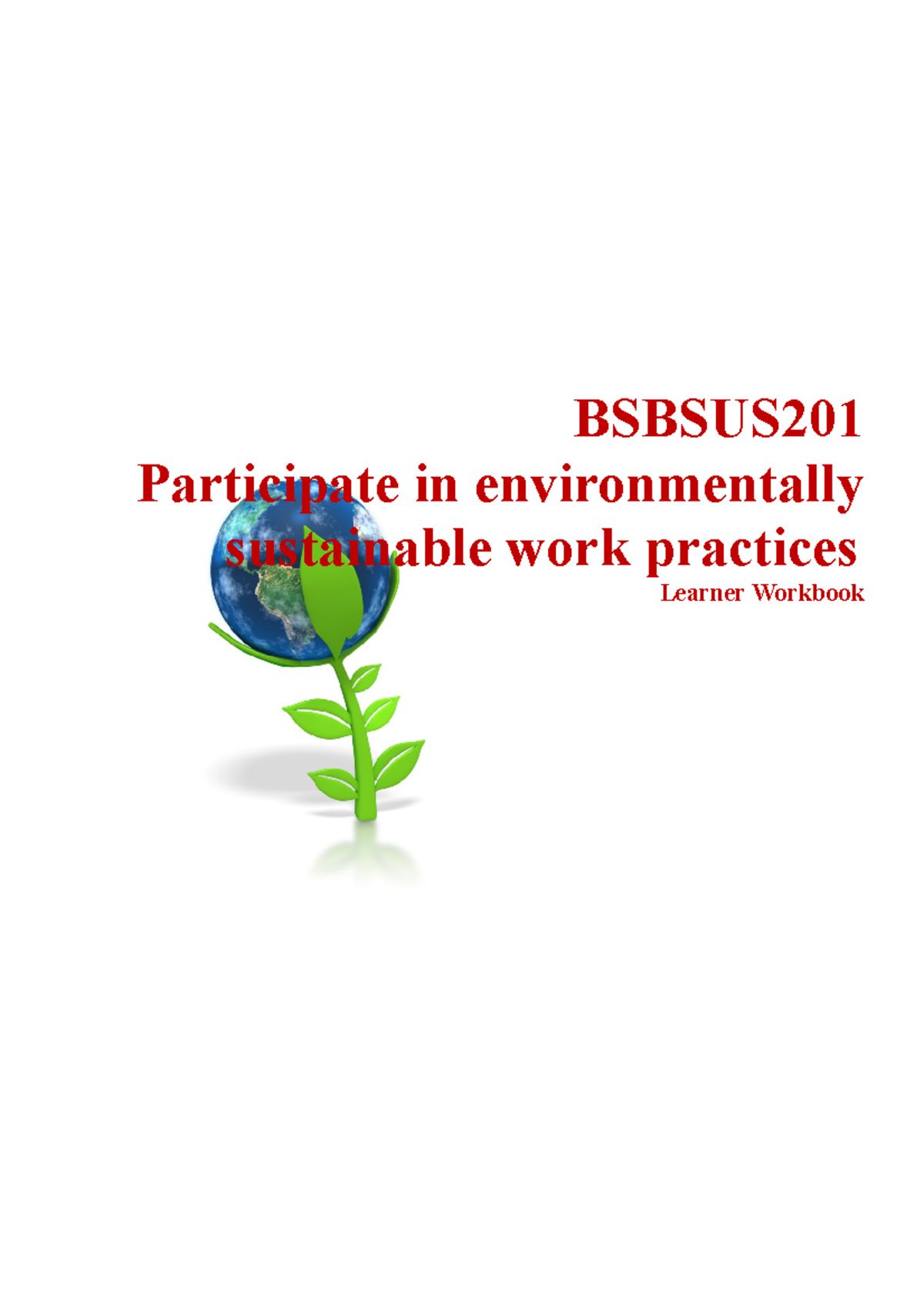 Bsbsus 201 Assessment - Lecture notes - BSBSUS Participate in ...