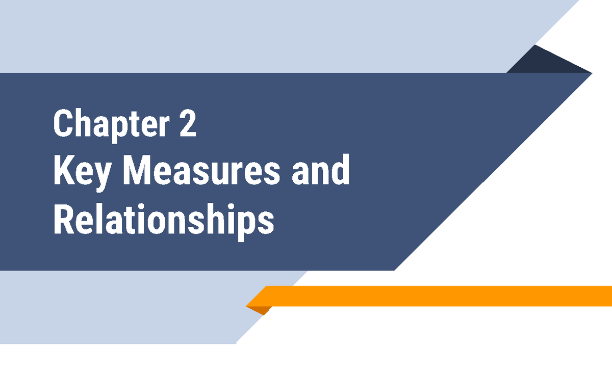 lecture in economics - Chapter 2 Key Measures and Relationships Revenue ...