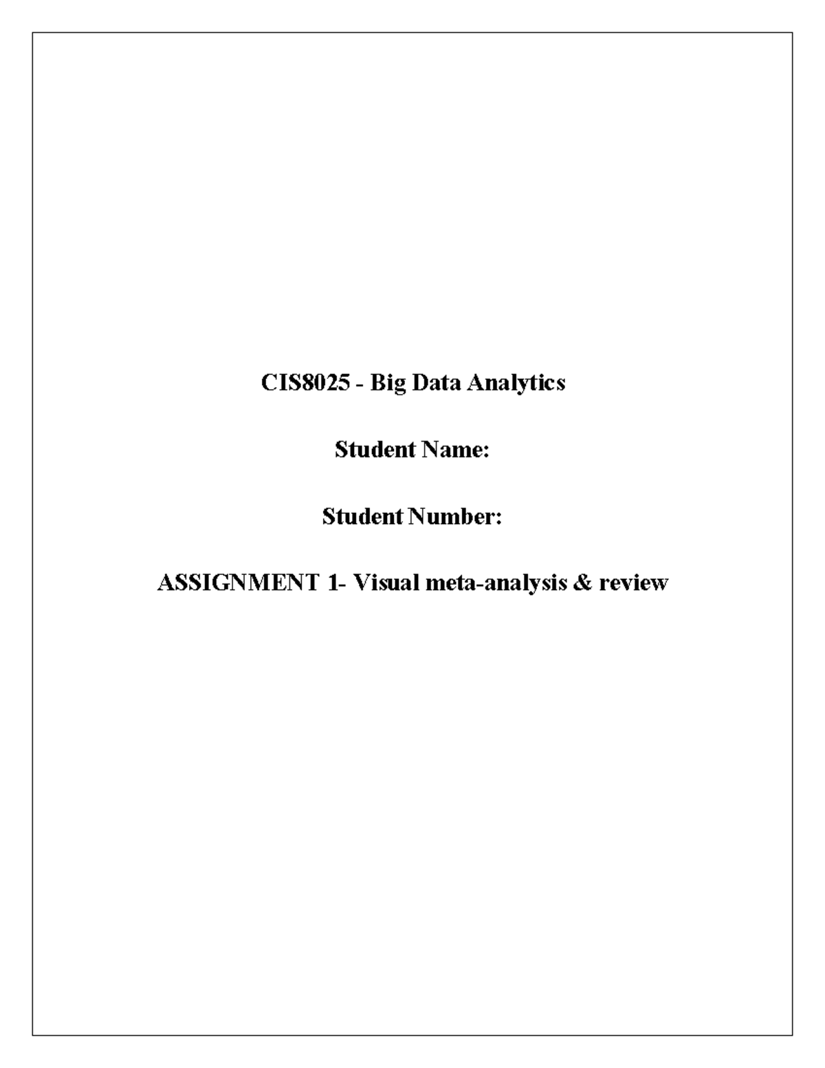 Copy 2 - CIS8025 - Evans - sample assignments - CIS8025 - Big Data Analytics Student Name ...