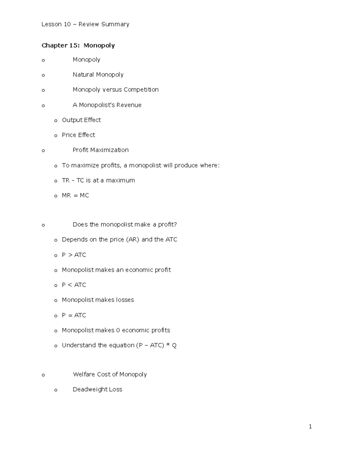 EC120OC - Lesson 10 - Review Summary - Lesson 10 – Review Summary Chapter 15: o Monopoly ...