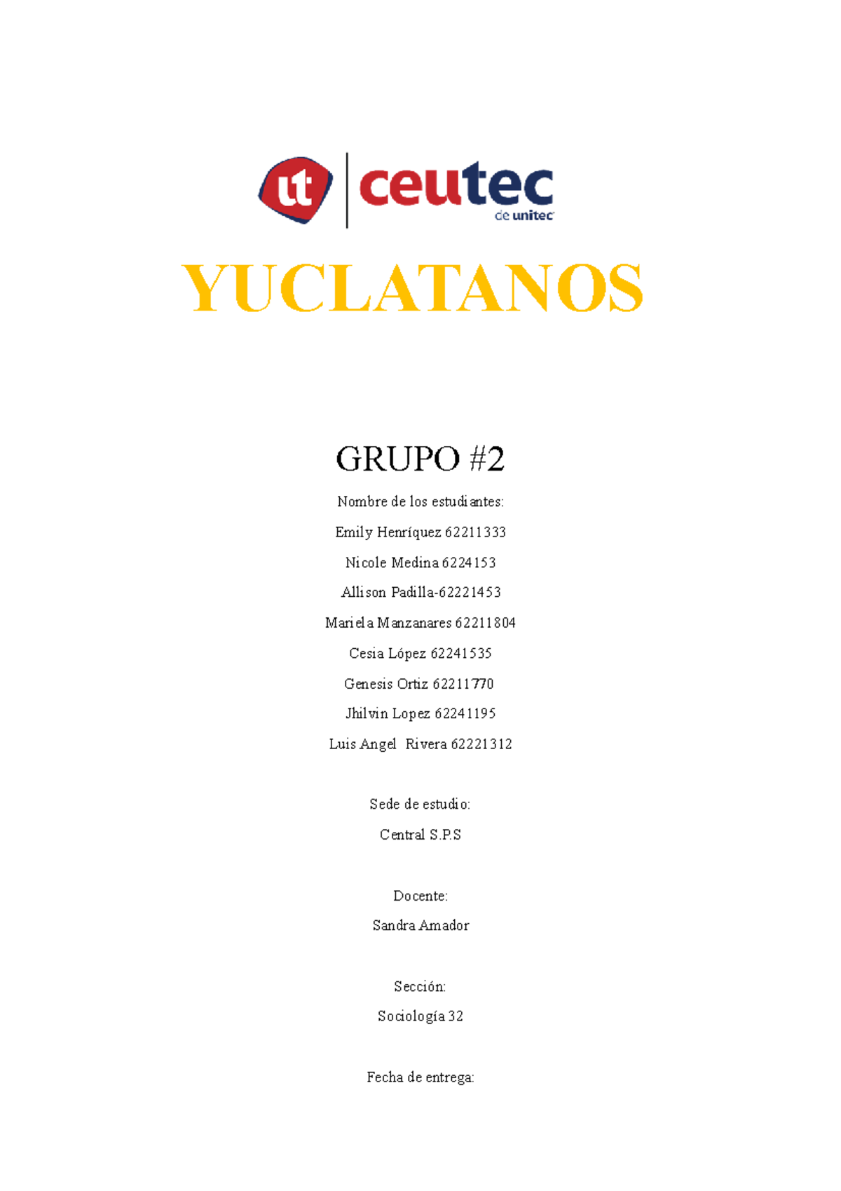 Yuclatanos - informe de la exposicion - YUCLATANOS GRUPO Nombre de los ...