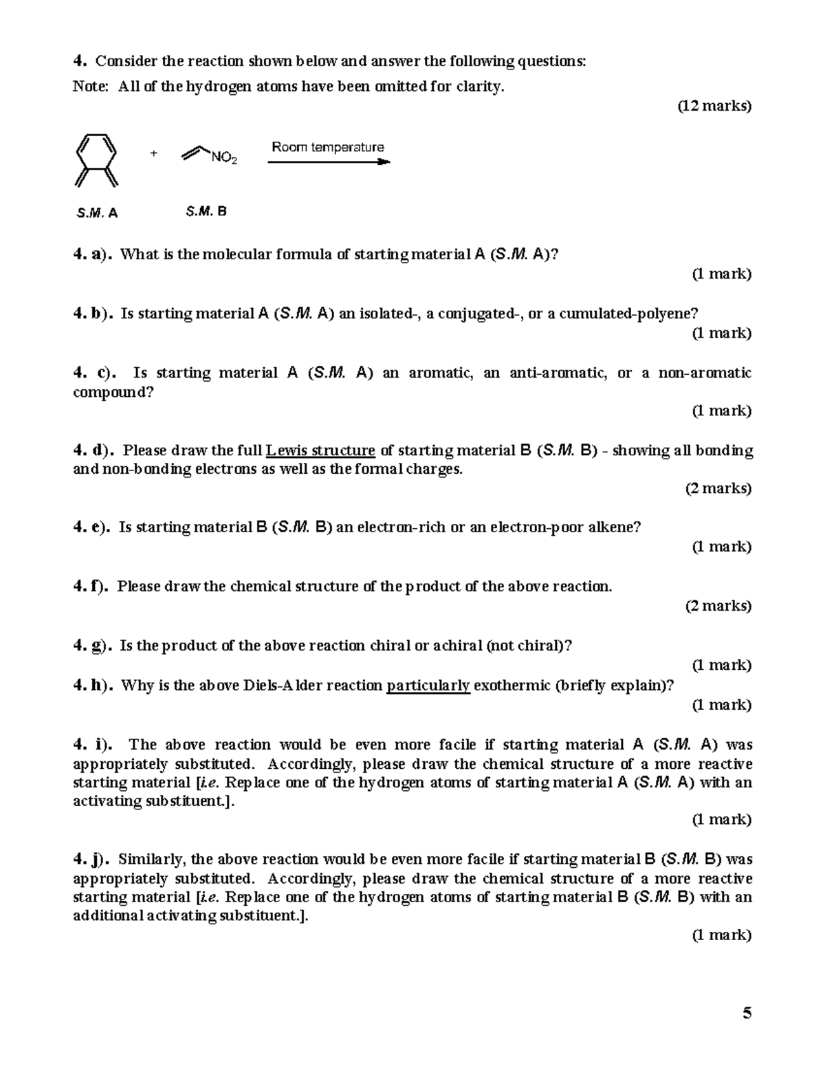 Q4 CHEM 282 and 282 2021-1 Term Examination I - 5 4. Consider the ...