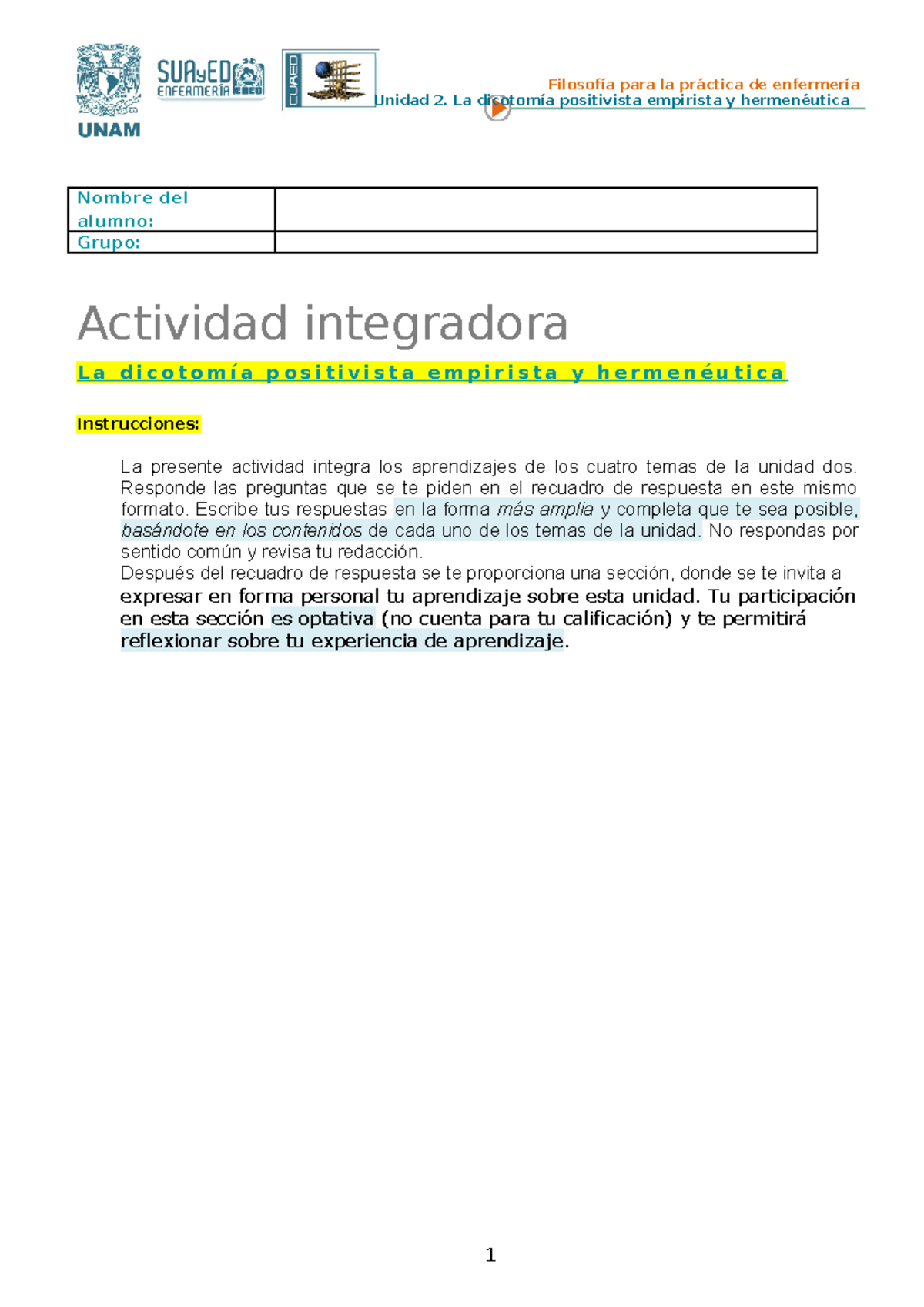 Act integ u2 - el positivismo unidad2 - Filosofía para la práctica de enfermería Unidad 2. La ...