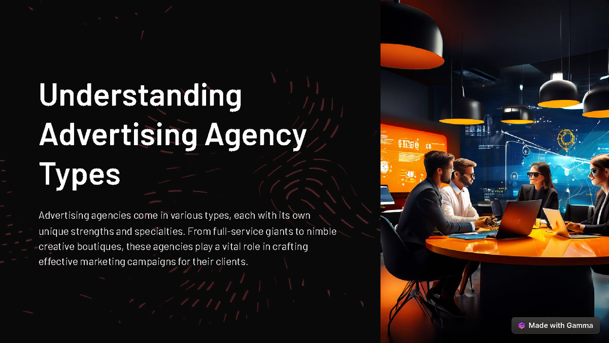 Advertising agencies and it's types - Understanding Advertising Agency ...