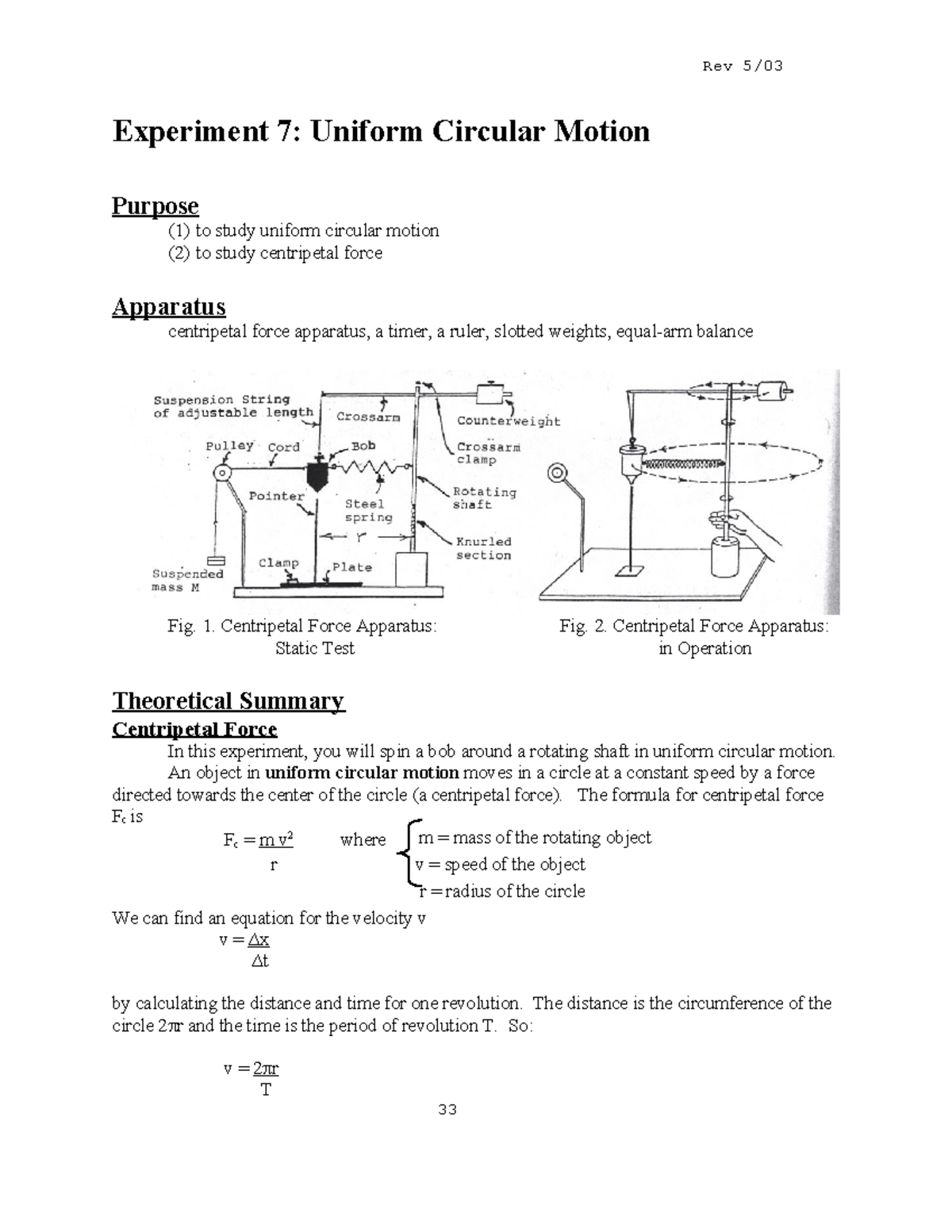 07 Circular Motion - Rev 5/ Experiment 7: Uniform Circular Motion Purpose (1) to study uniform ...