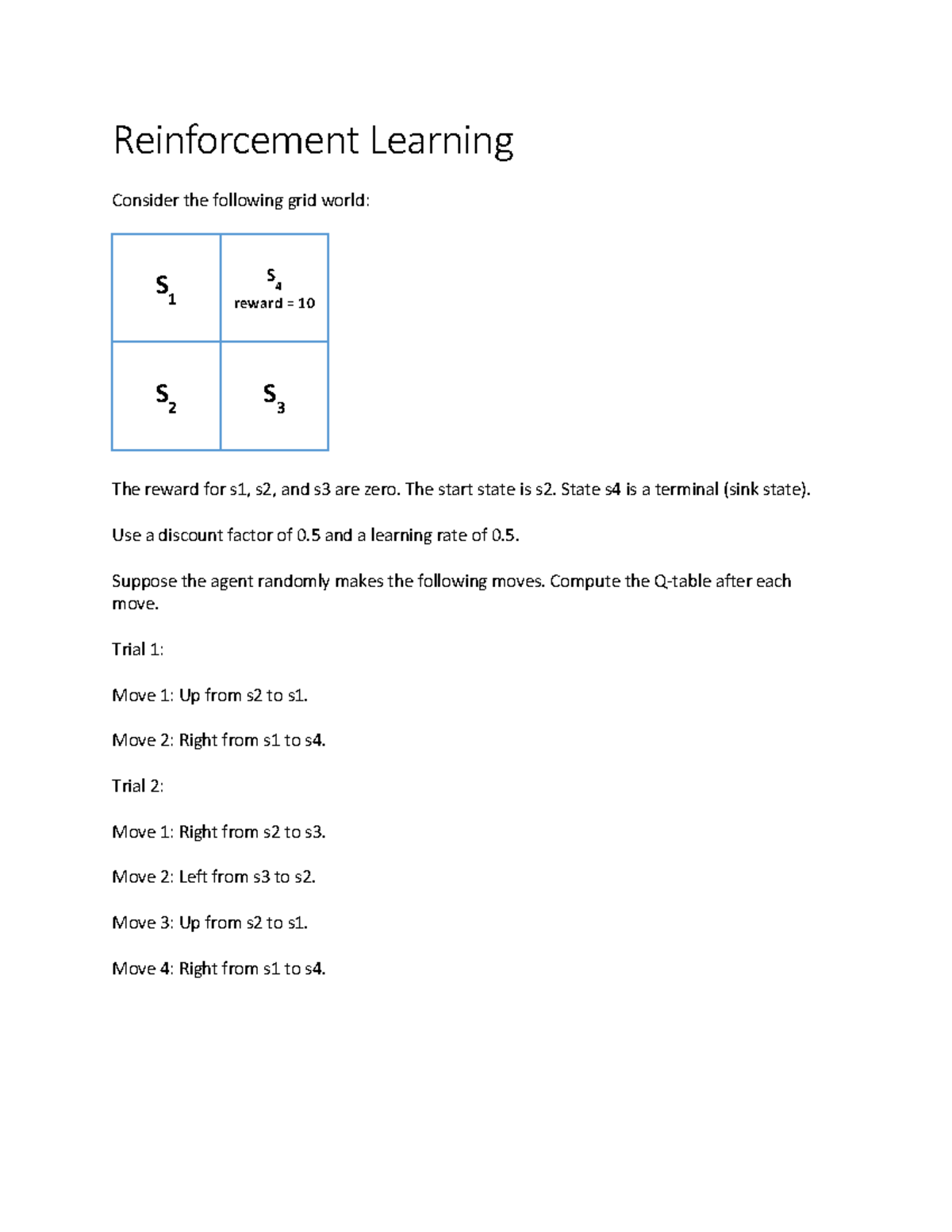 Rl2-soln - Exam Practice Problems - Reinforcement Learning Consider the ...