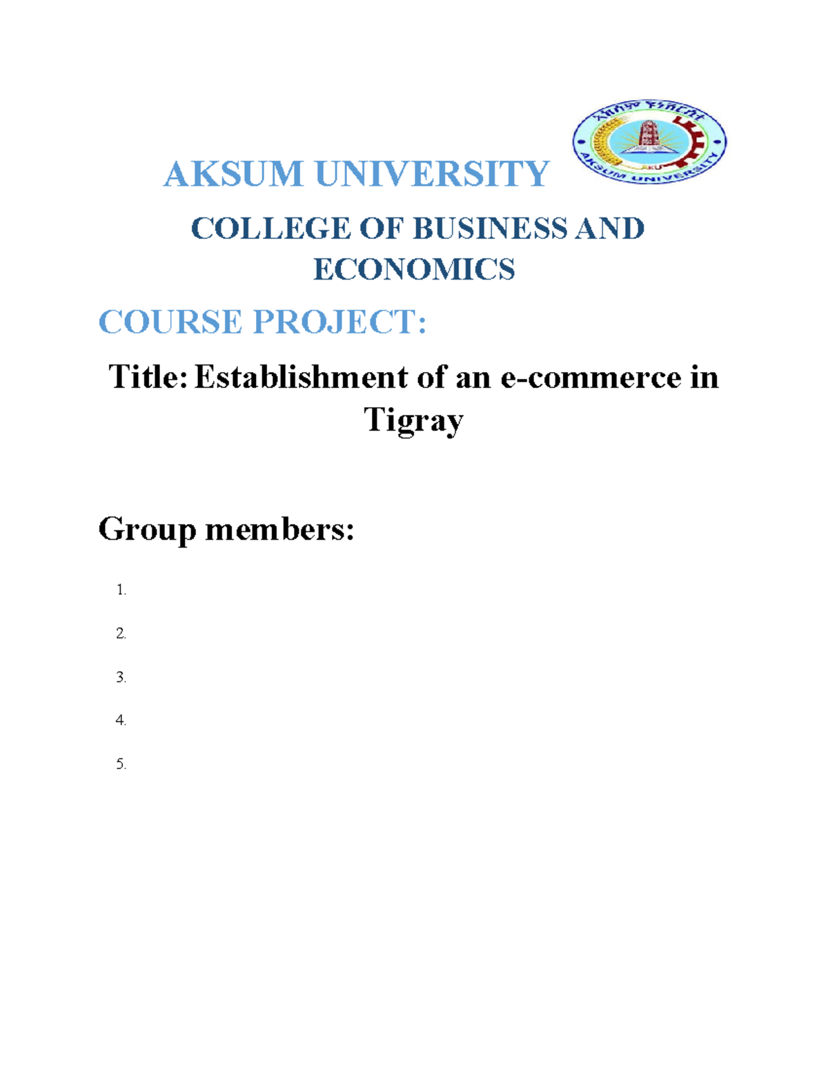 Project ecommerce - AKSUM UNIVERSITY COLLEGE OF BUSINESS AND ECONOMICS ...