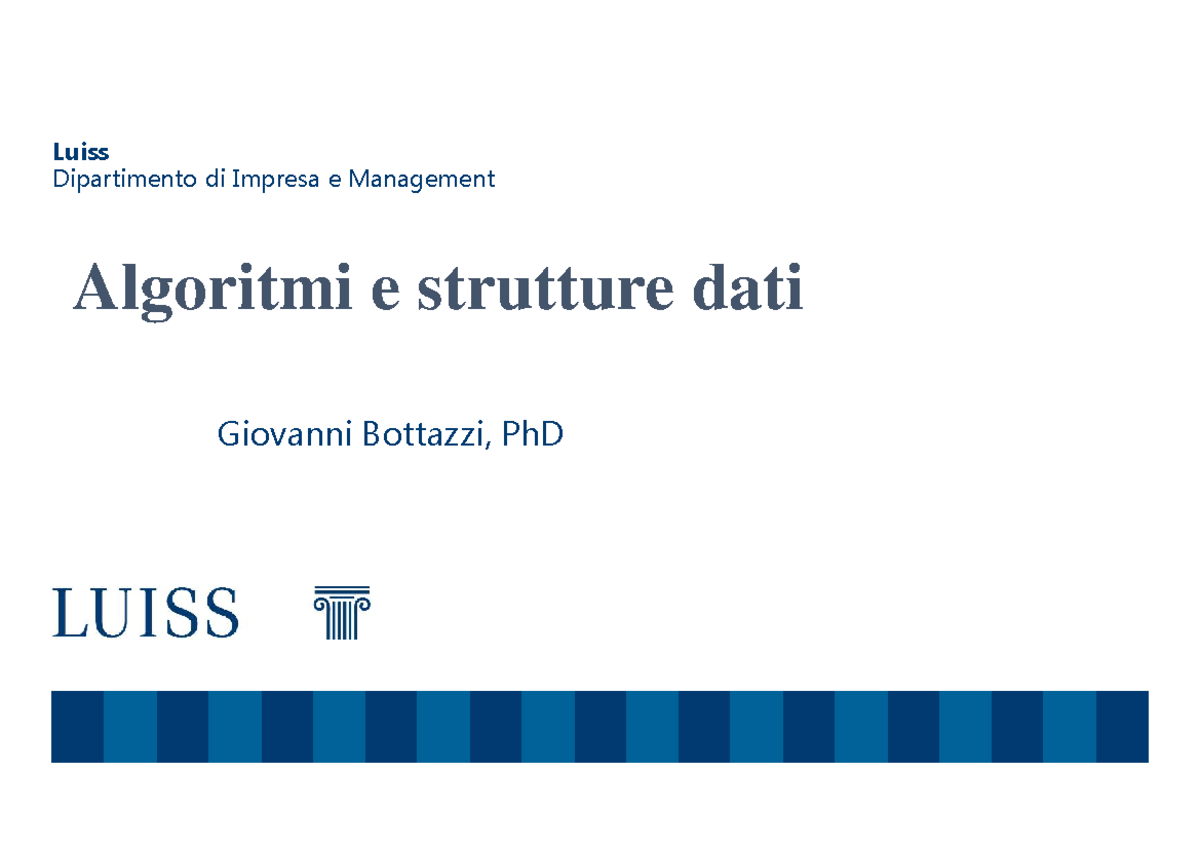03 - Algoritmi 2023 GB - Slide degli argomenti spiegati a lezione dal ...