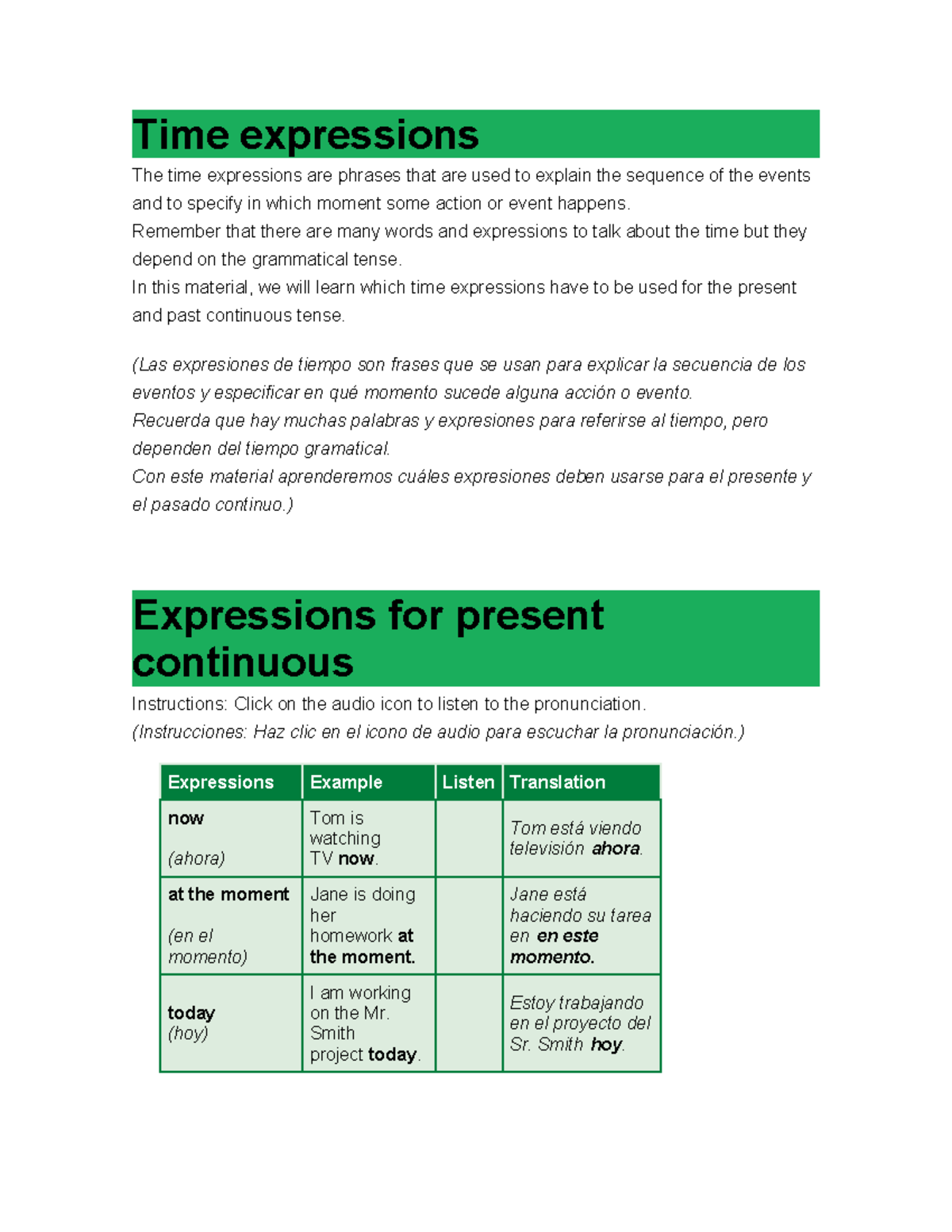 Ingles prepa en linea - Time expressions The time expressions are phrases that are used to ...