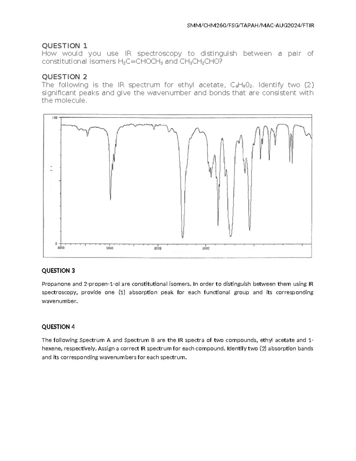 Practise Exercise FTIR - SMM/CHM260/FSG/TAPAH/MAC-AUG2024/FTIR QUESTION ...