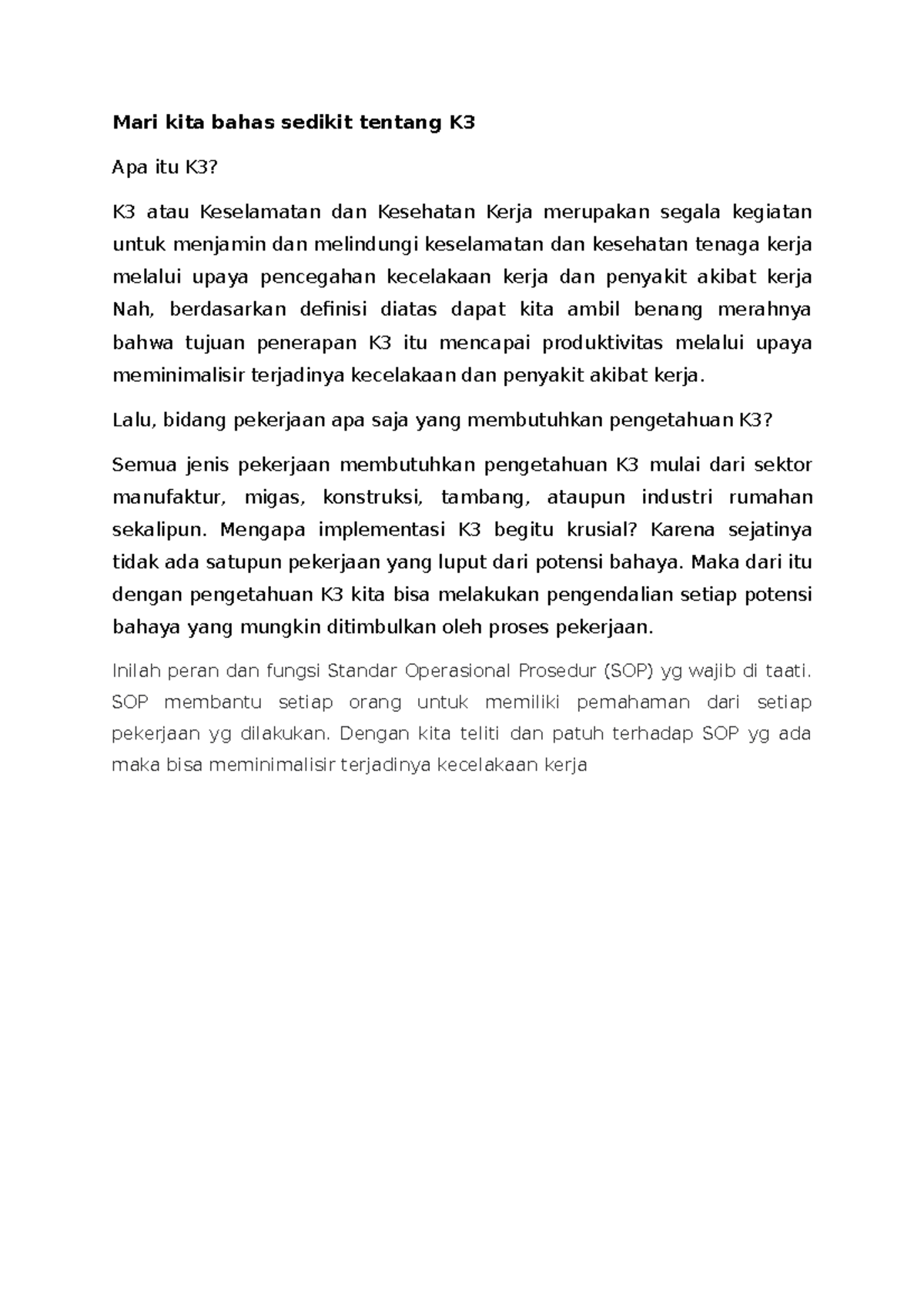 K3 Edisi 2 - Mari kita bahas sedikit tentang K Apa itu K3? K3 atau ...