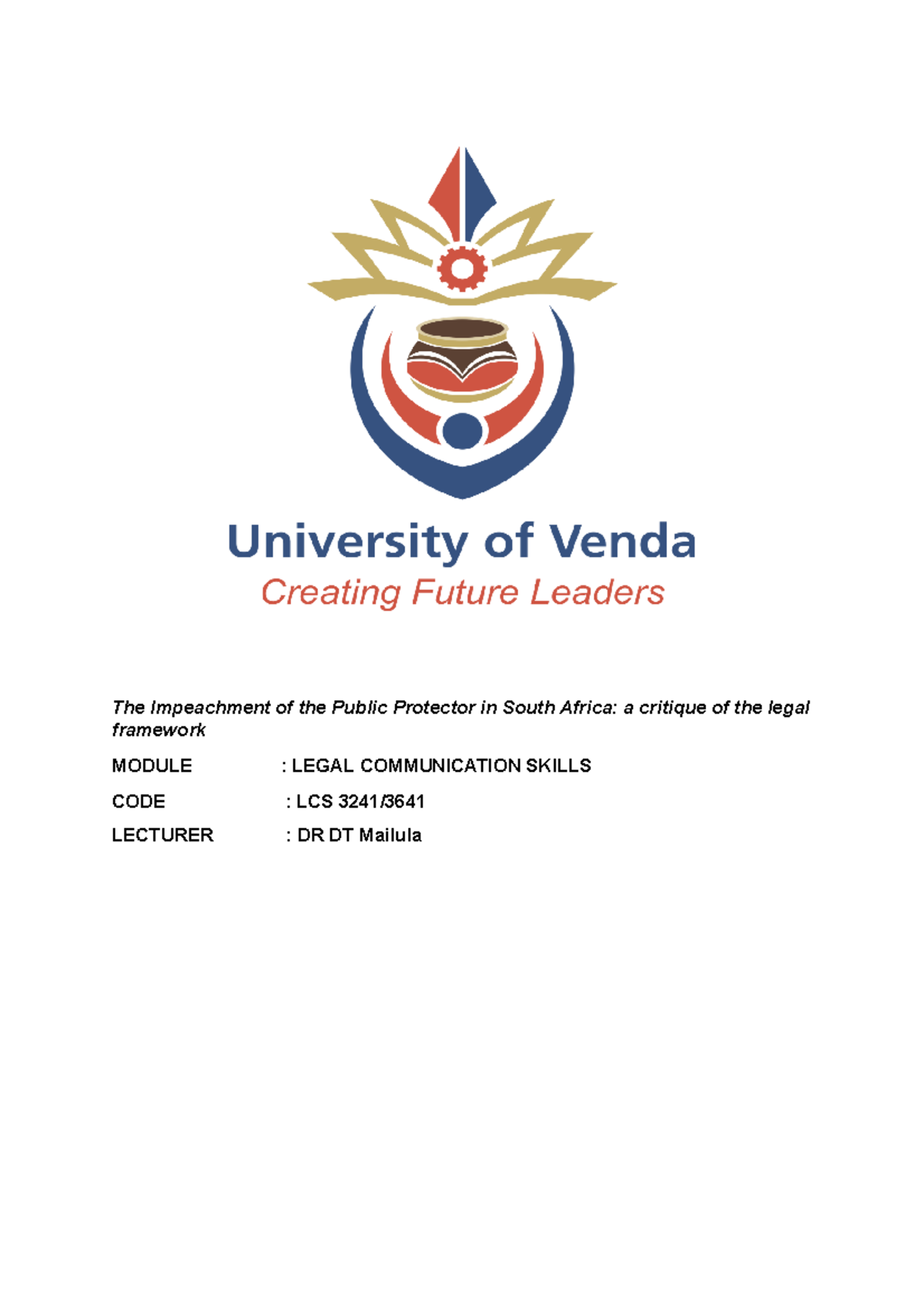 LCS 3241 Group Assignment 2 - The Impeachment of the Public Protector in South Africa: a ...