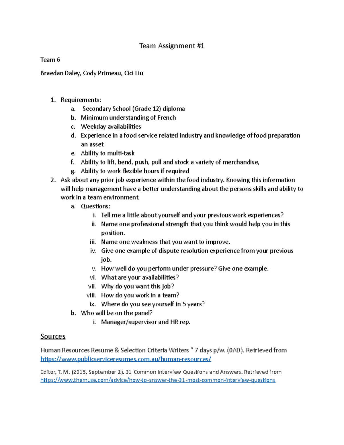 HR team assignment #1 - ... - Team Assignment Team 6 Braedan Daley, Cody Primeau, Cici Liu - Studocu