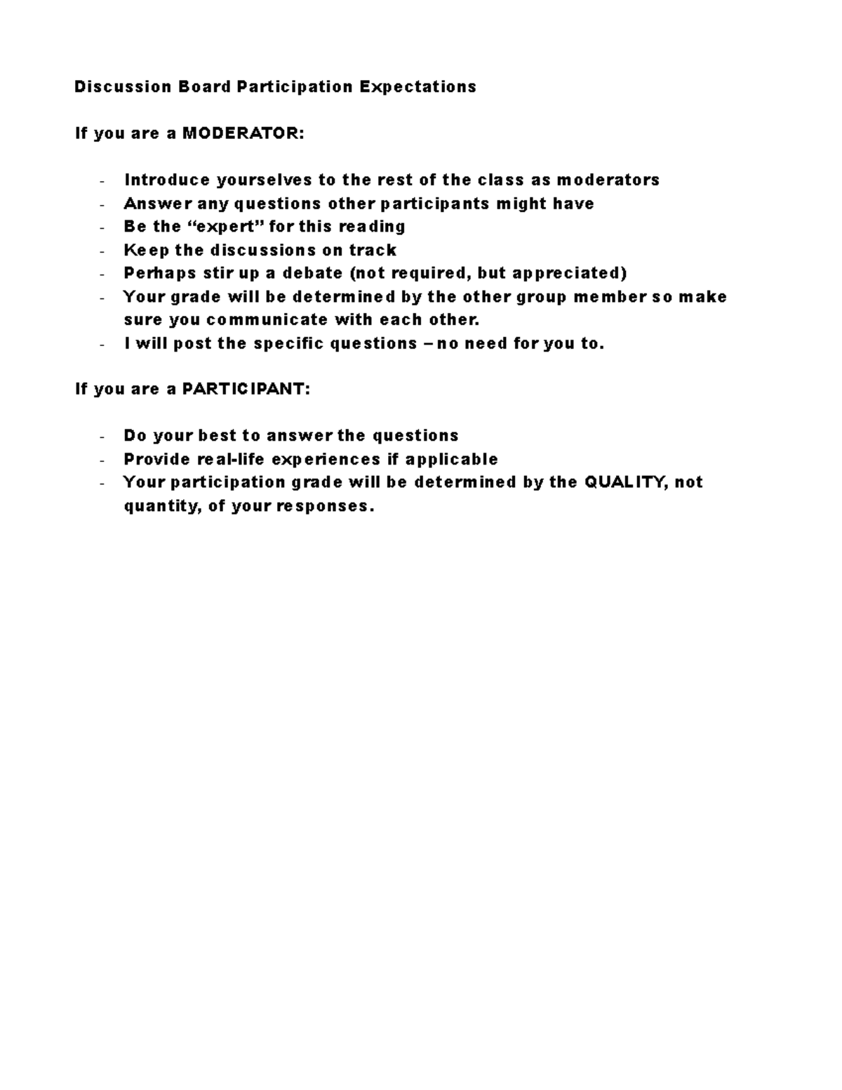 Discussion Board Participation Expectations - I will post the specific ...