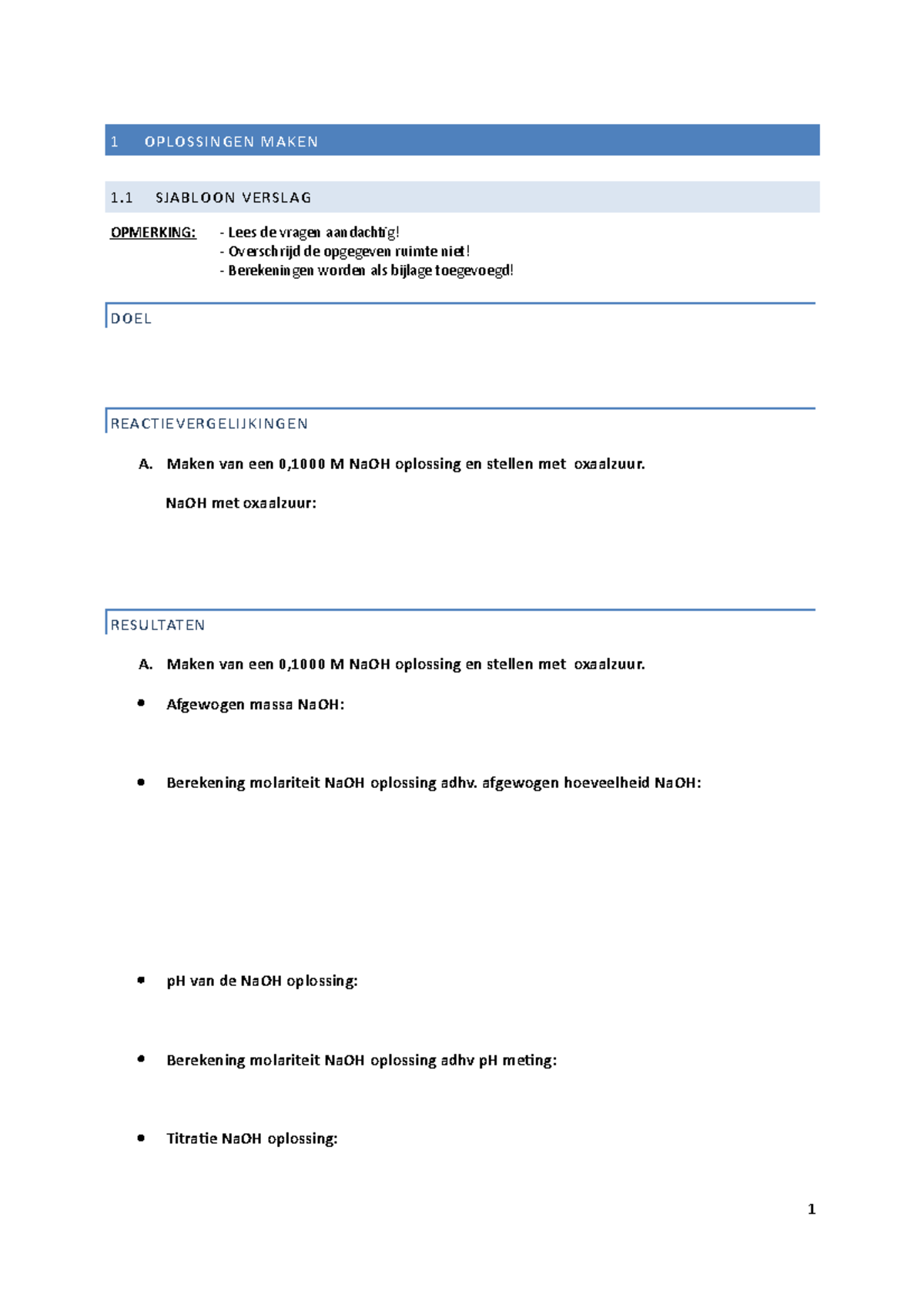 2021-2022 Voorstel sjablonen proefje 1 - 1 OPLOSSINGEN MAKEN 1 SJABLOON VERSLAG OPMERKING ...
