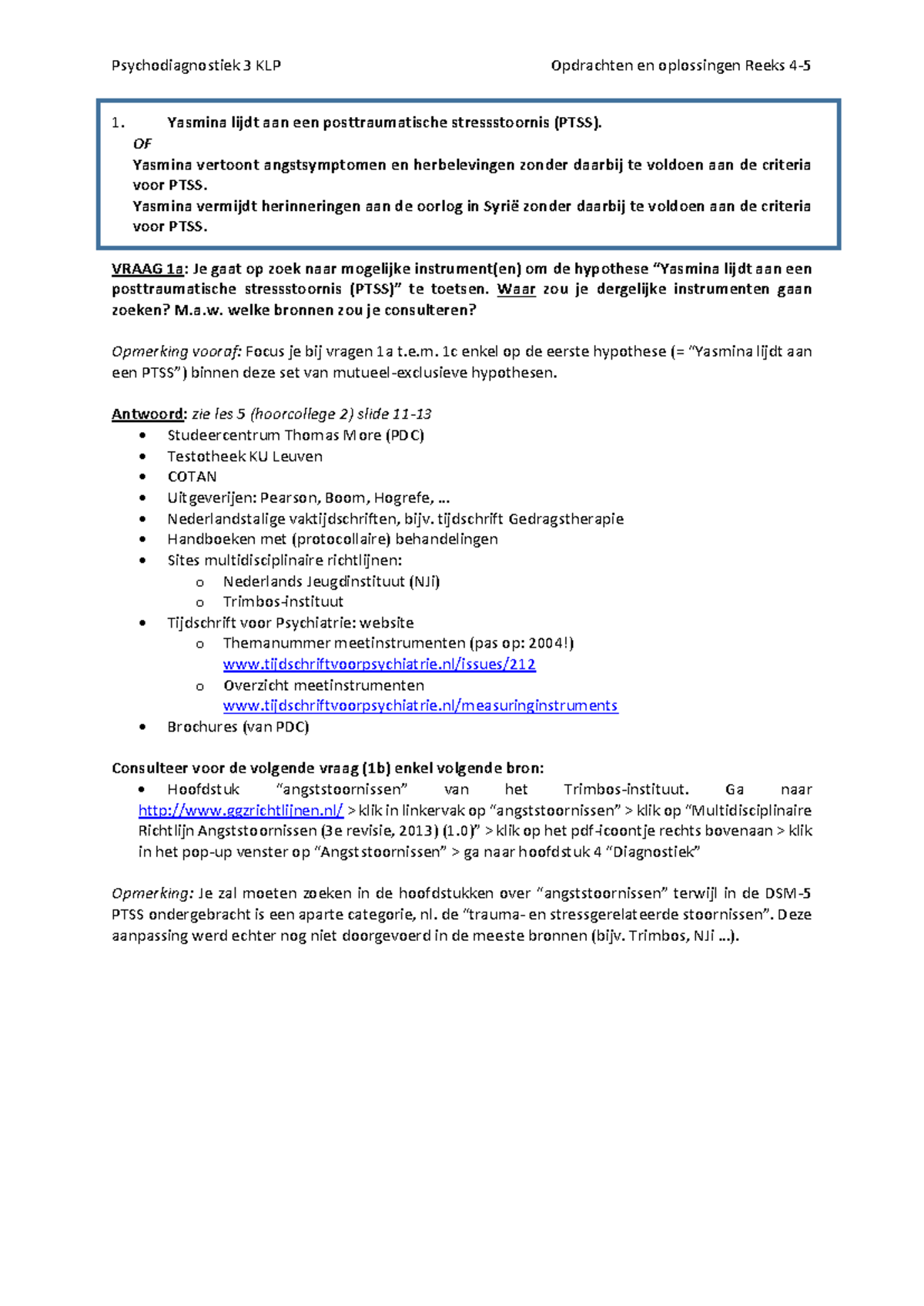 Reeks 4-5 oplossingen - Warning: TT: undefined function: 32 Yasmina lijdt aan een ...