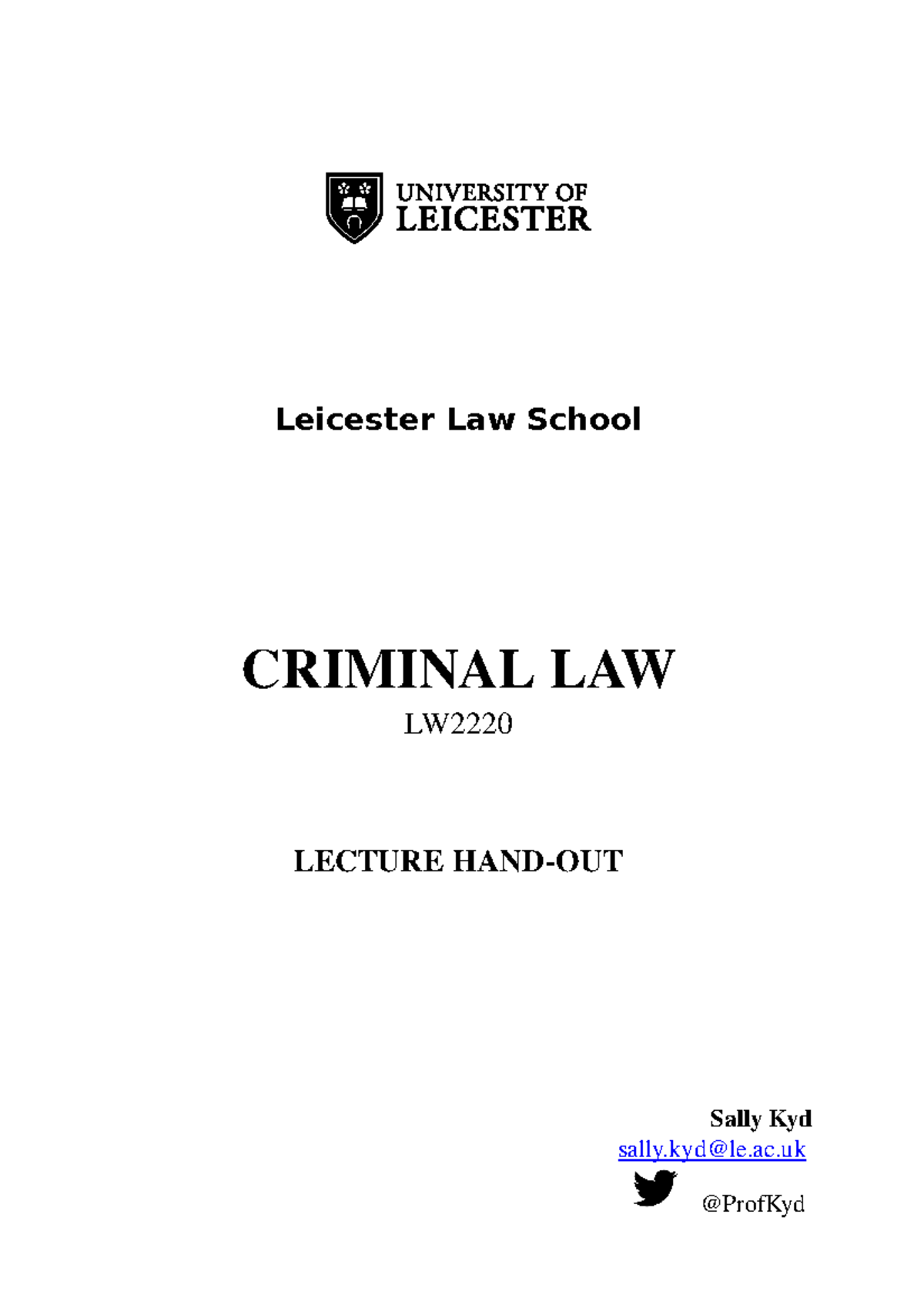 Criminal Law Handout - Leicester Law School CRIMINAL LAW LW2220 LECTURE ...