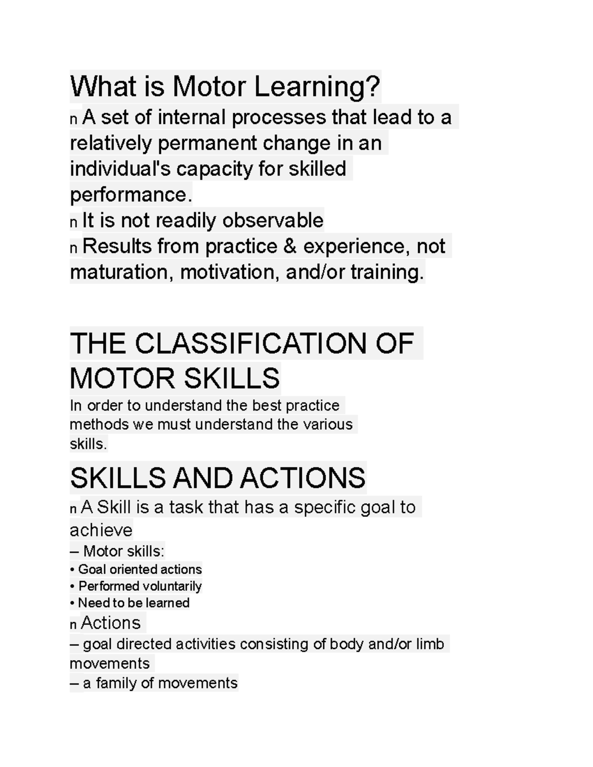 EXSC 304 1 - Practice materials with notes - What is Motor Learning? n ...
