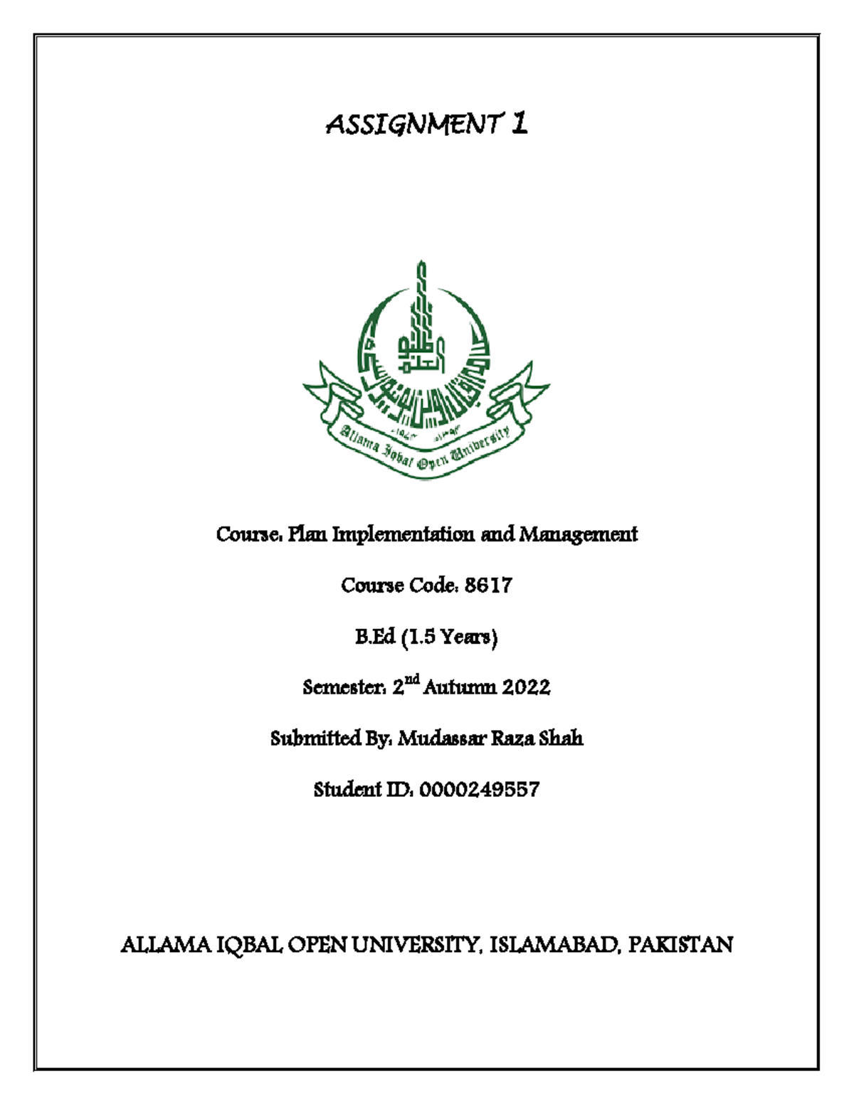 8617 assignment 1 - Summary B.Ed 1.5 years - ASSIGNMENT 1 Course: Plan ...