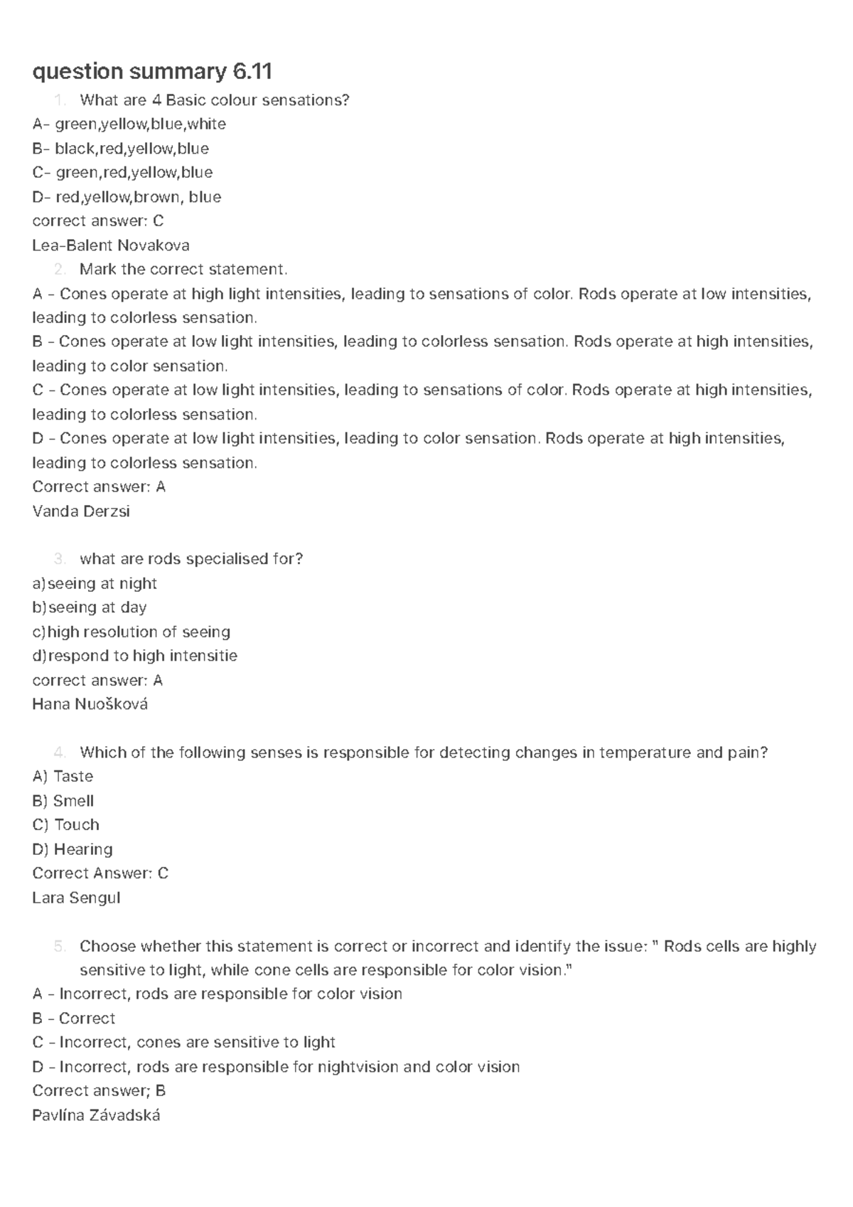 Question summary 6 - 1. 2. 3. 4. 5. question summary 6. What are 4 ...
