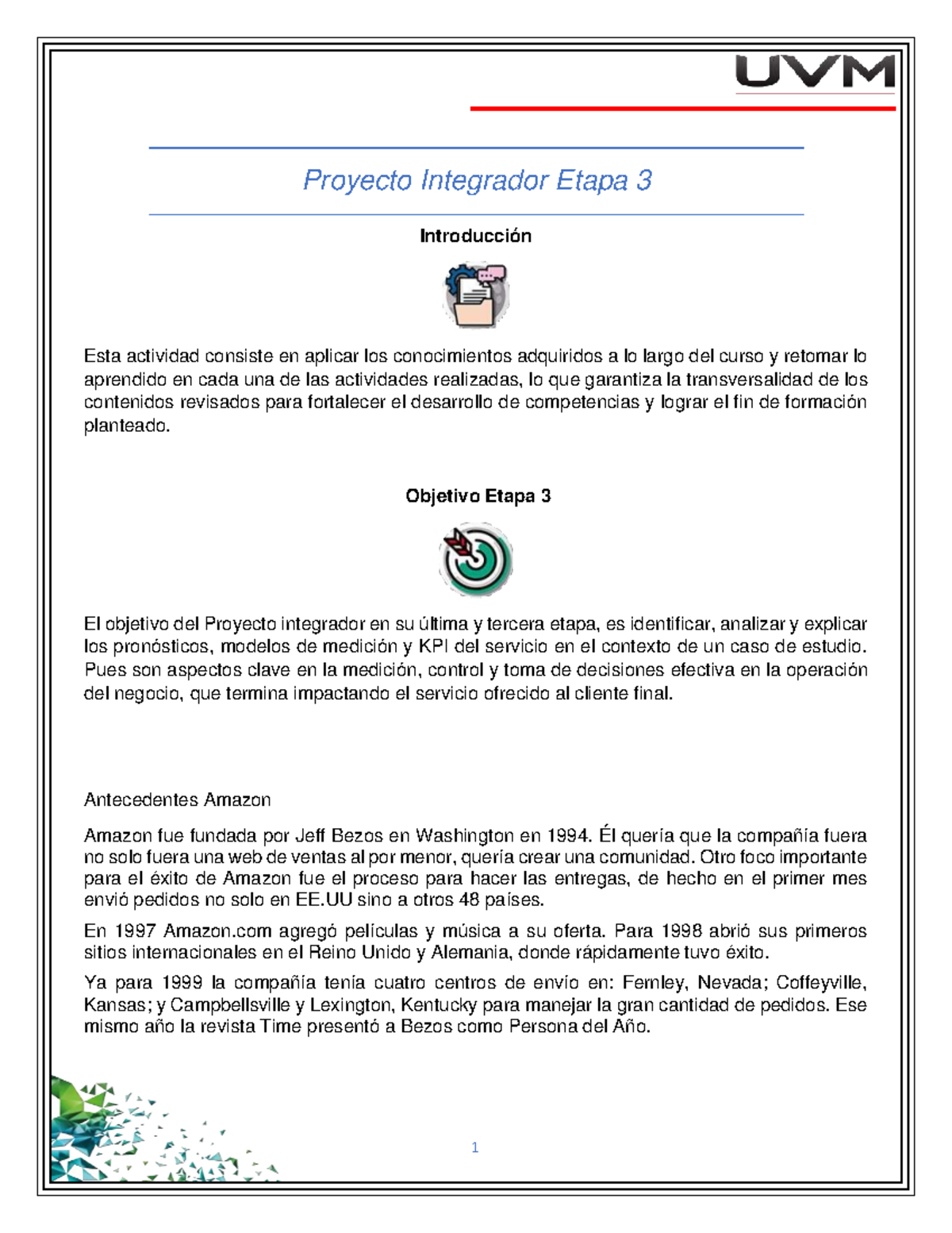 A3 Proyecto Integrador III - Proyecto Integrador Etapa 3 Introducción Esta actividad consiste en ...