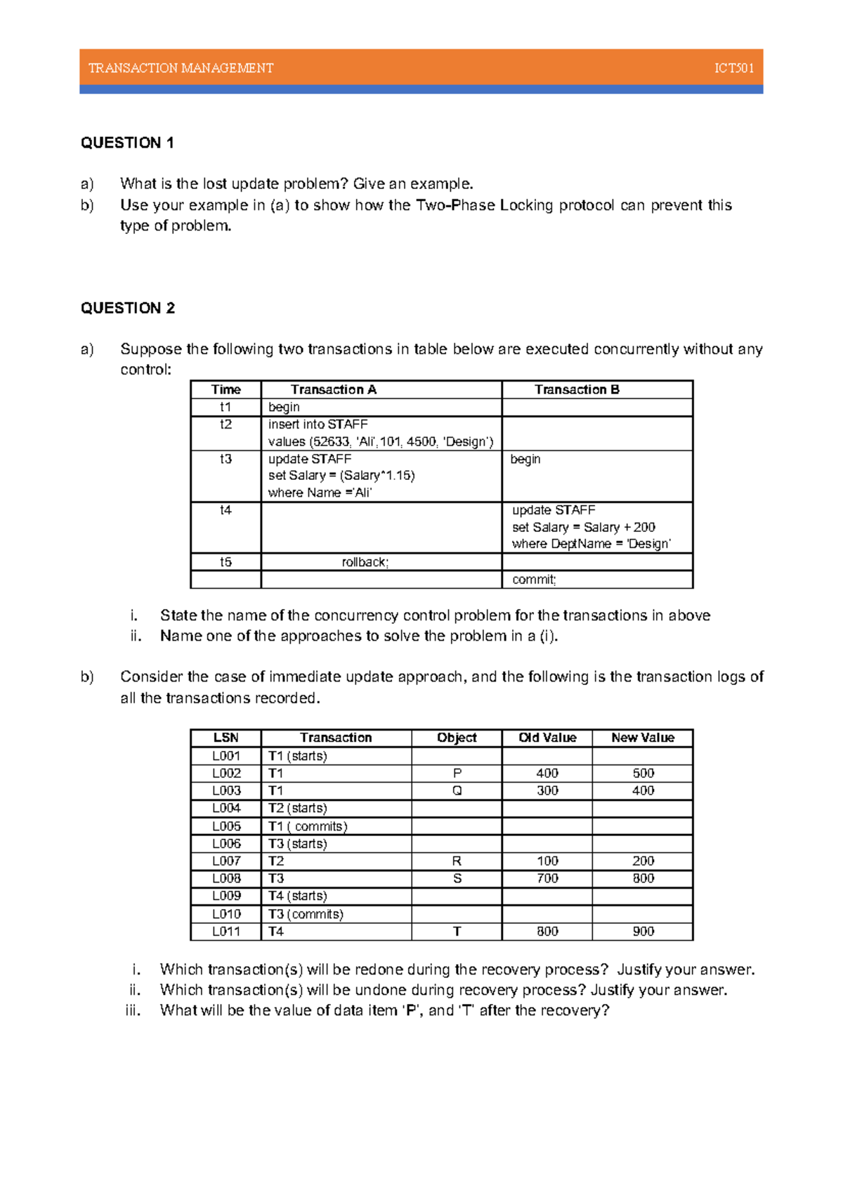Q Exercise Transaction Management - QUESTION 1 a) What is the lost ...