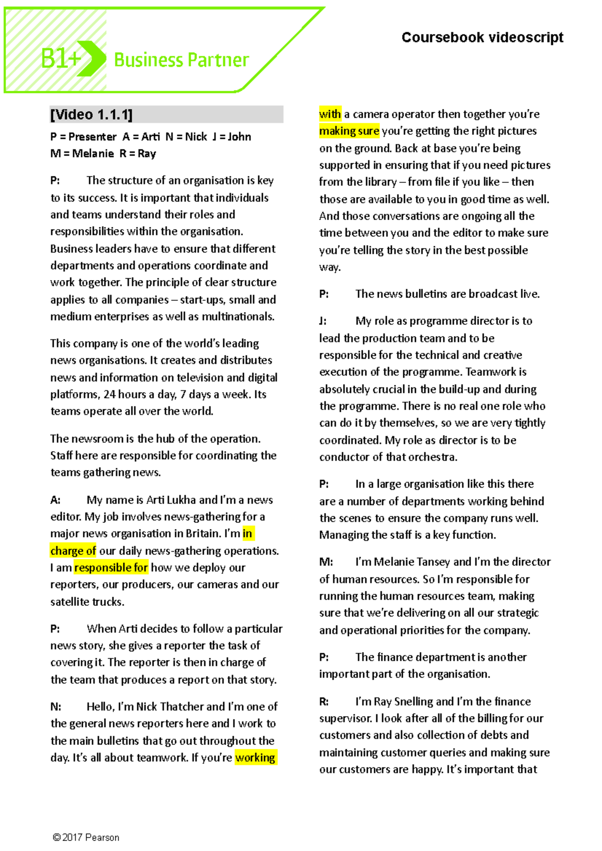 Videoscript for MEL - english for business - [Video 1.1] P = Presenter ...