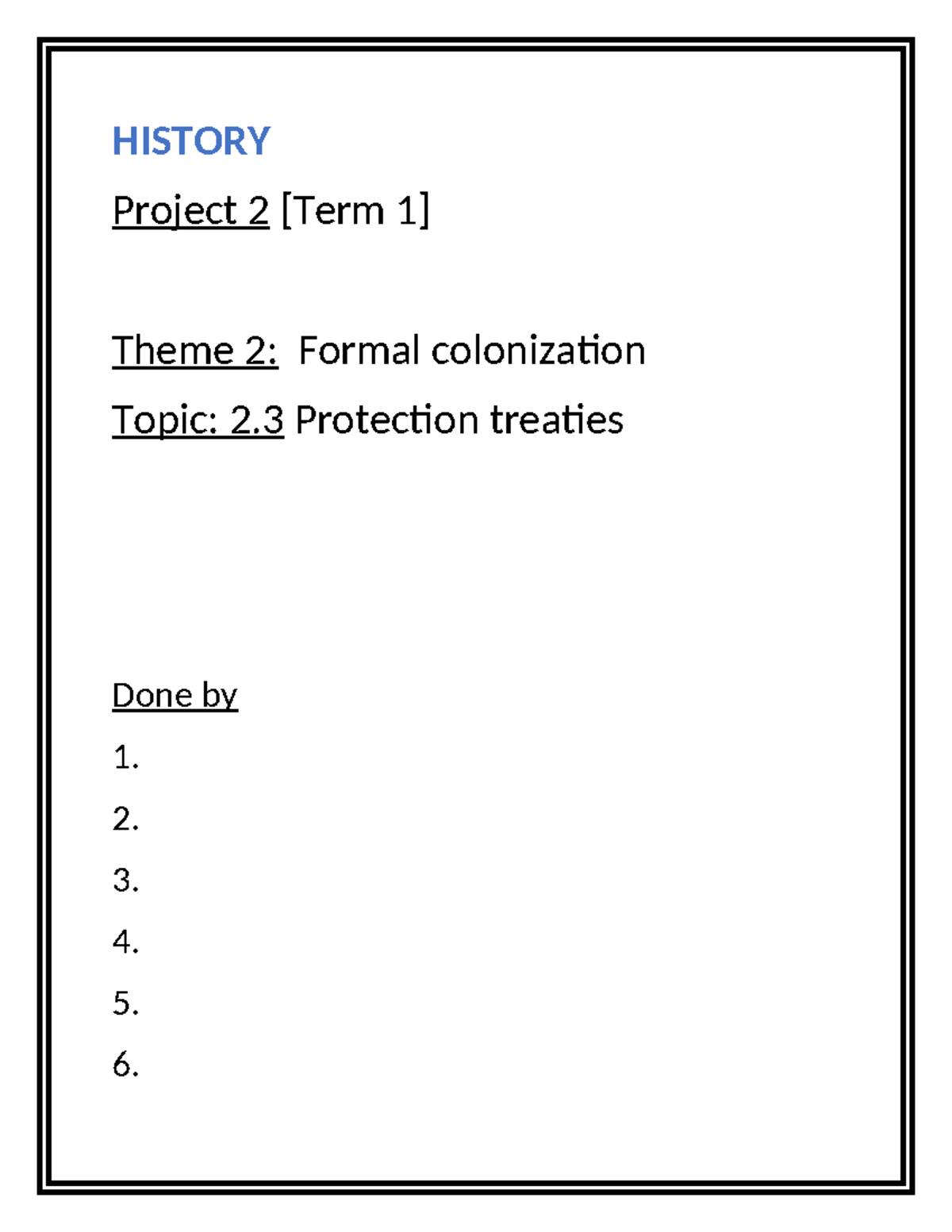History L - Eldorado secondary school - HISTORY Project 2 [Term 1 ...