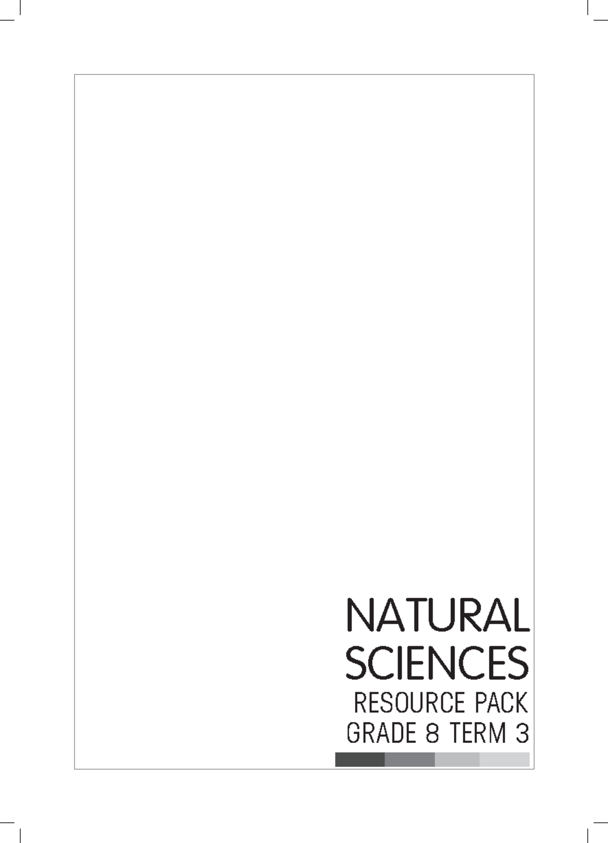 Gr 8 Term 3 2019 NS Resource Pack - NATURAL SCIENCES RESOURCE PACK ...