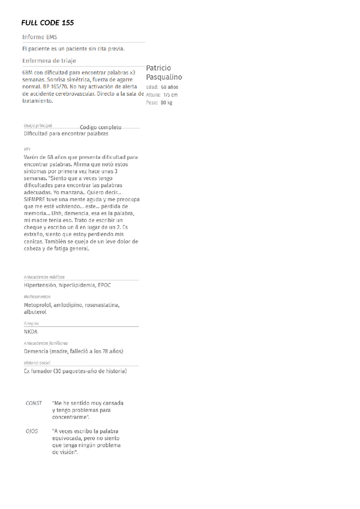 FULL CODE 155 - FULL CODE 155 Informe EMS El paciente es un paciente ...