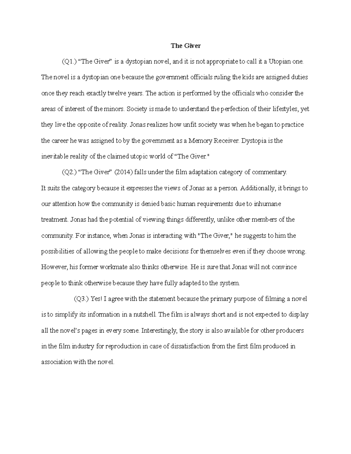 The Giver - Introductory literature - The Giver (Q1.) “The Giver” is a ...