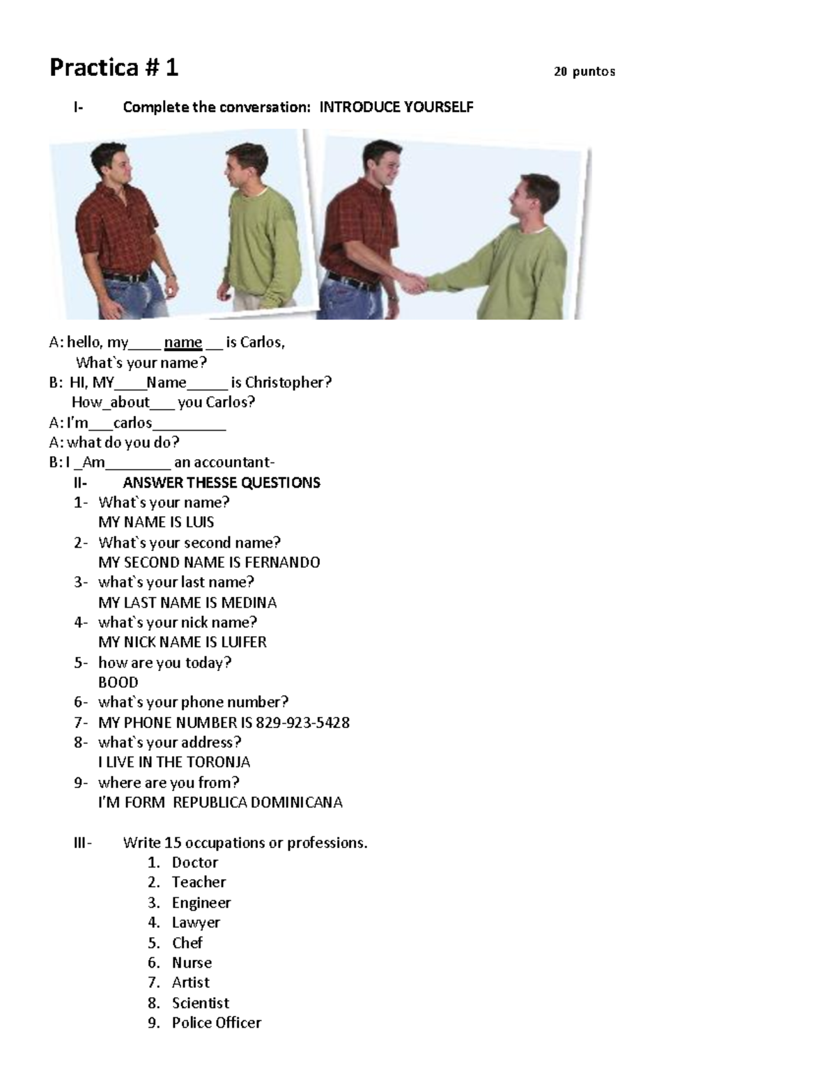 Tarea 1 - Practica # 1 20 puntos I- Complete the conversation ...