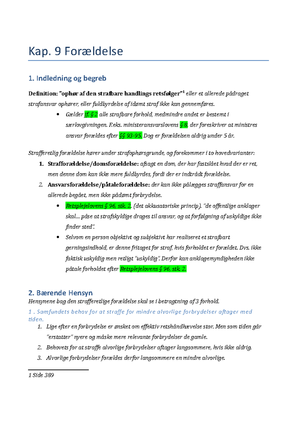 Kap. 9 Forældelse - Noter til kapitlet - Kap. 9 Forældelse 1. Indledning og begreb Definition ...