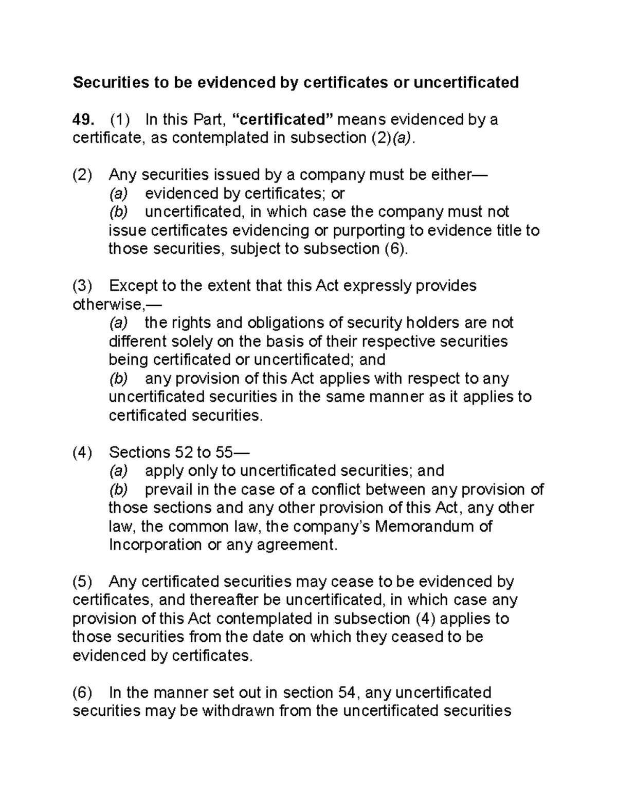 Securities - Notes - Securities to be evidenced by certificates or ...