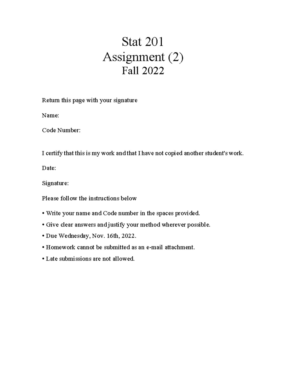 4 5988090996615810261 - Stat 201 Assignment (2) Fall 2022 Return this ...