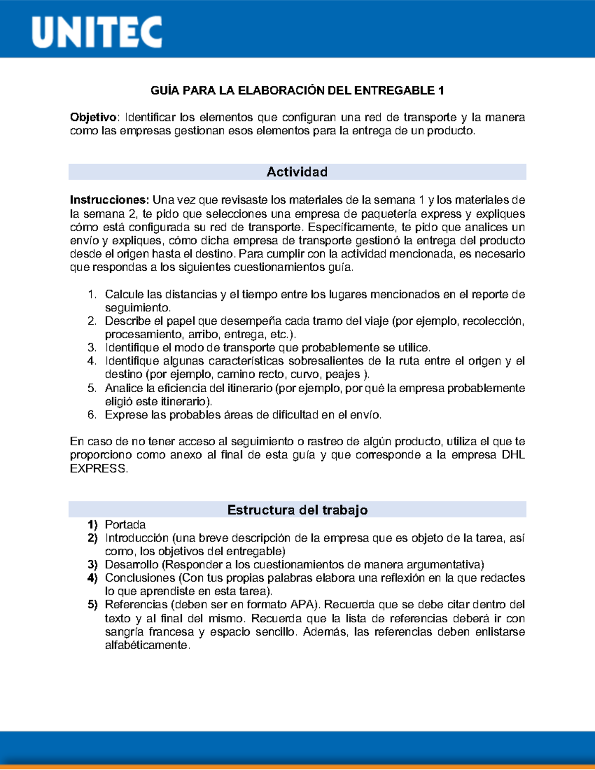 Guía para la elaboración del Entregable 1-2 - GUÍA PARA LA ELABORACIÓN DEL ENTREGABLE 1 Objetivo ...