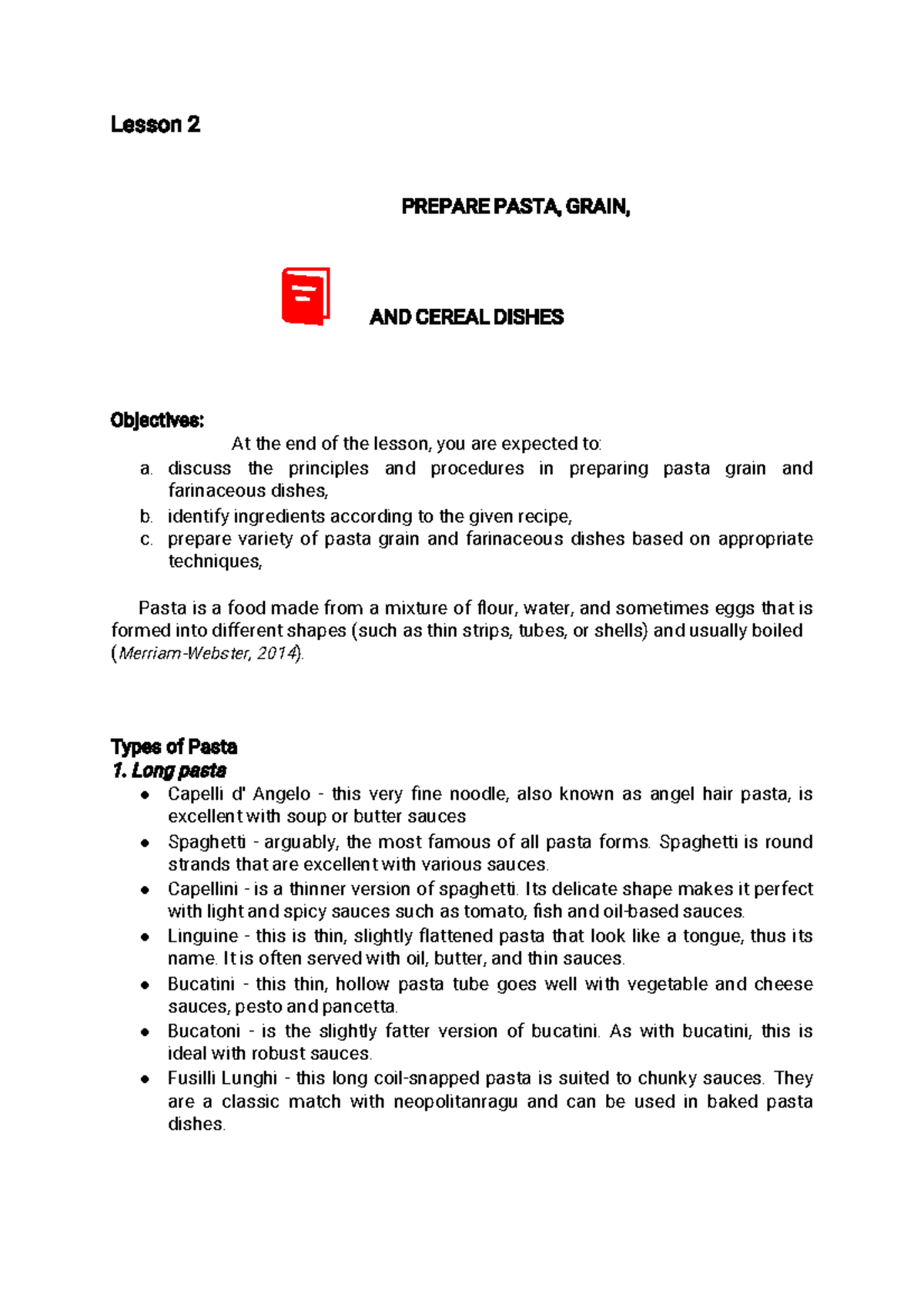 Prepare Pasta, Grain, AND Cereal Dishes - Lesson 2 PREPARE PASTA, GRAIN ...