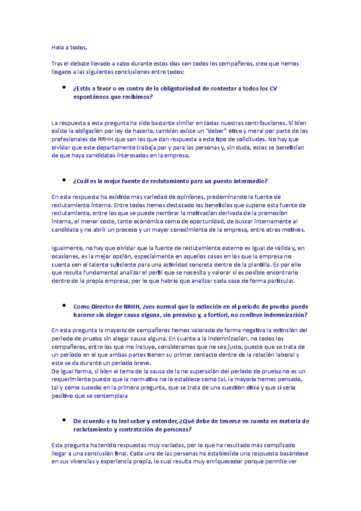 Conclusiones debate - kfjf - Hola a todos, Tras el debate llevado a ...