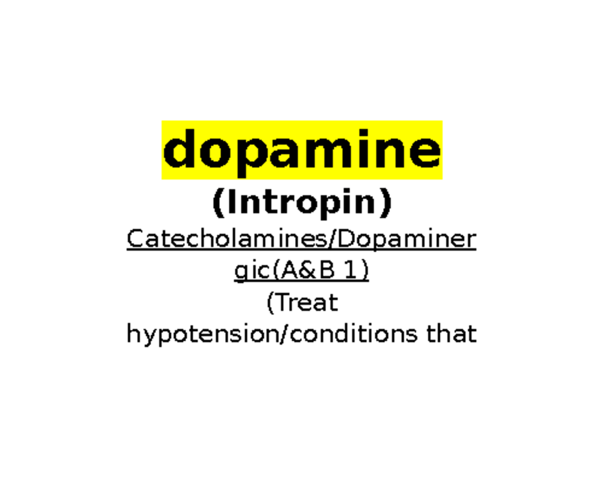 Drug Cards week 1-4 - dopamine (Intropin) Catecholamines/Dopaminer gic ...