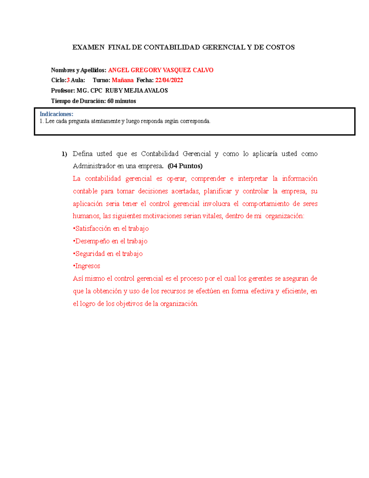 09649084 Practica 1 Contabilidad Gerencial Y DE Costos - EXAMEN FINAL DE CONTABILIDAD GERENCIAL ...