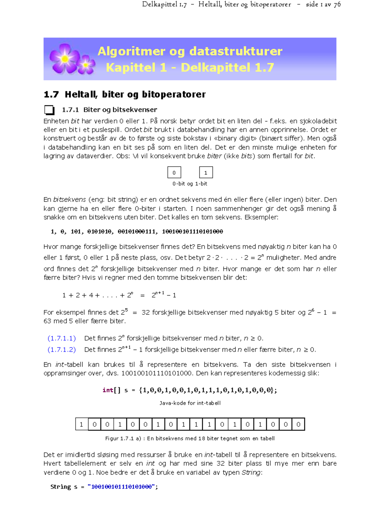 Kap1 Del1 - asd - Algoritmer og datastrukturer Kapittel 1 - Delkapittel 1. 1 Heltall, biter og ...
