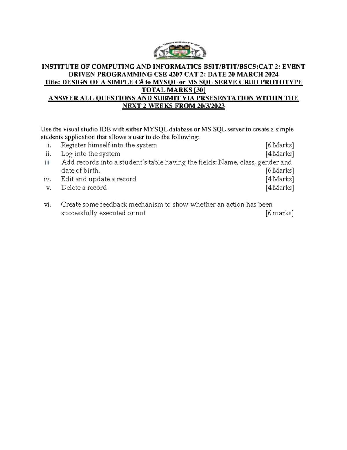 Event driven CSE 4207 CAT 2 - INSTITUTE OF COMPUTING AND INFORMATICS ...