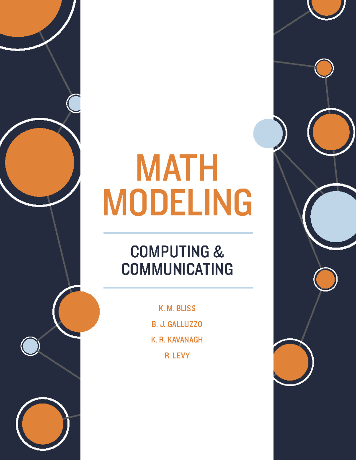 SIAM Math Modeling - COMPUTING & COMMUNICATING MATH MODELING K. M ...