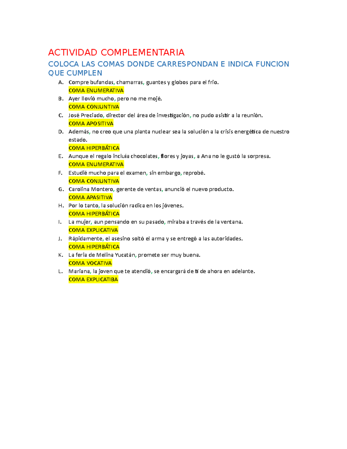 Actividad Complementaria - ACTIVIDAD COMPLEMENTARIA COLOCA LAS COMAS ...