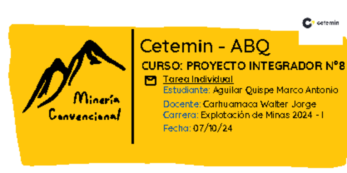 Tarea Individual Proyecto Integrador N°8 EM - 2024 - I (1) - Cetemin - ABQ CURSO: PROYECTO - Studocu