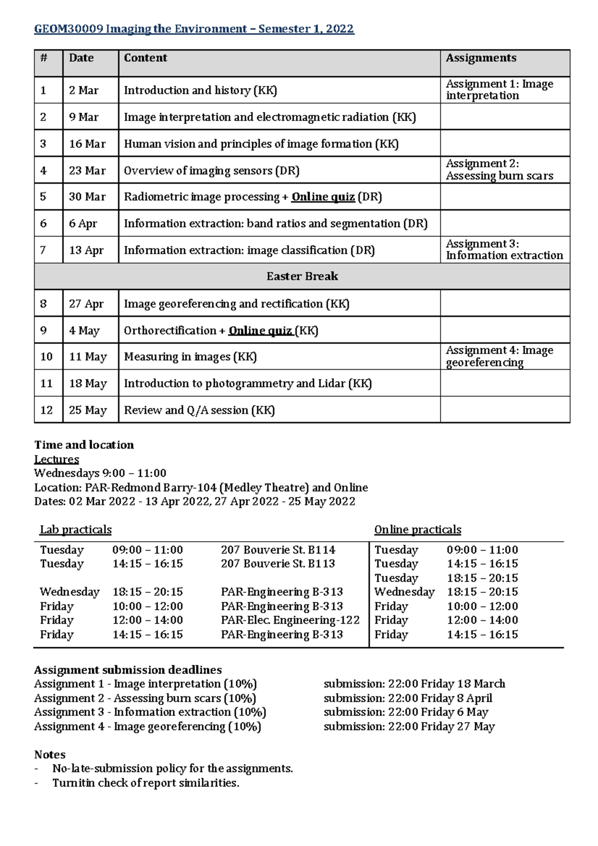 GEOM30009-2022-schedule - GEOM30009 Imaging the Environment – Semester 1, 2022 # Date Content ...